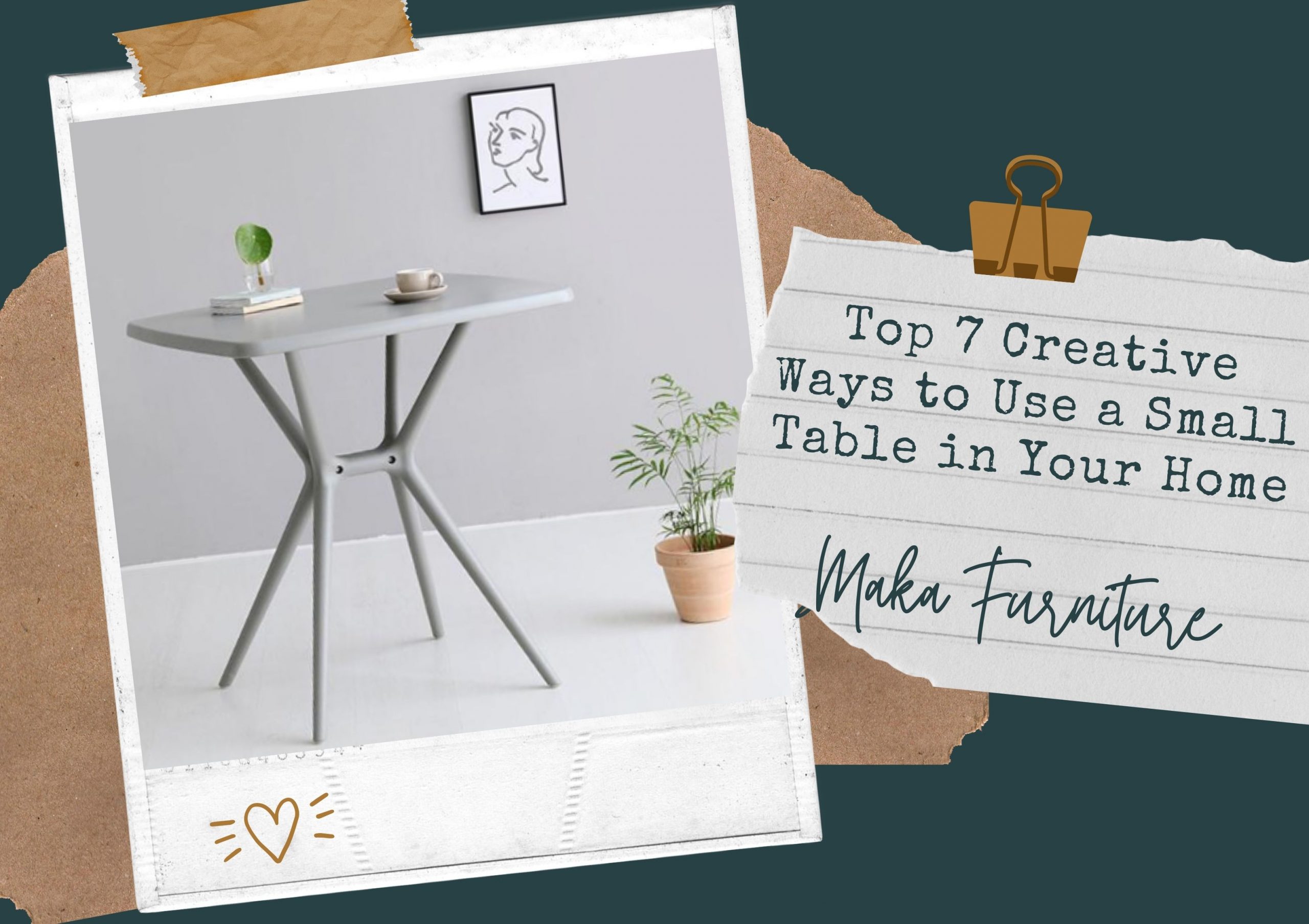 Top 7 Creative Ways to Use a Small Table in Your Home | bzmaka